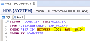 Complete SAP HANA SQL Script Tutorial (4/9)- GROUP BY,IN,BETWEEN